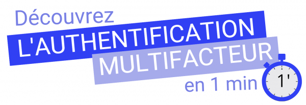 L'Authentification Multifacteur en 1 minute • Openhost Network